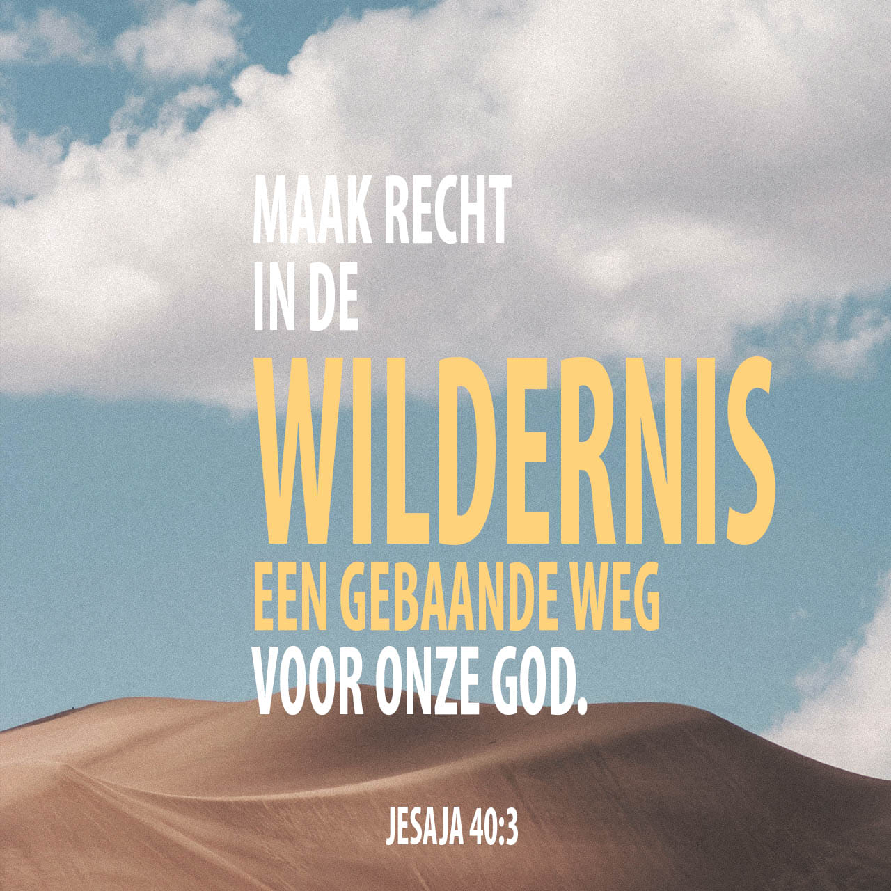 Jesaja 40:3 (HTB) - Luister! Ik hoor de stem van iemand | YouVersion