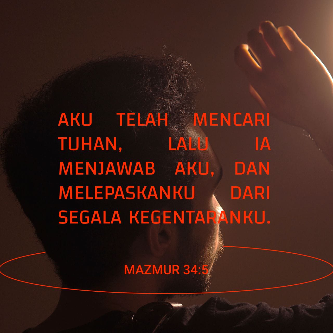 Mazmur 34:4-7 Muliakanlah TUHAN bersama-sama dengan aku, marilah kita ...