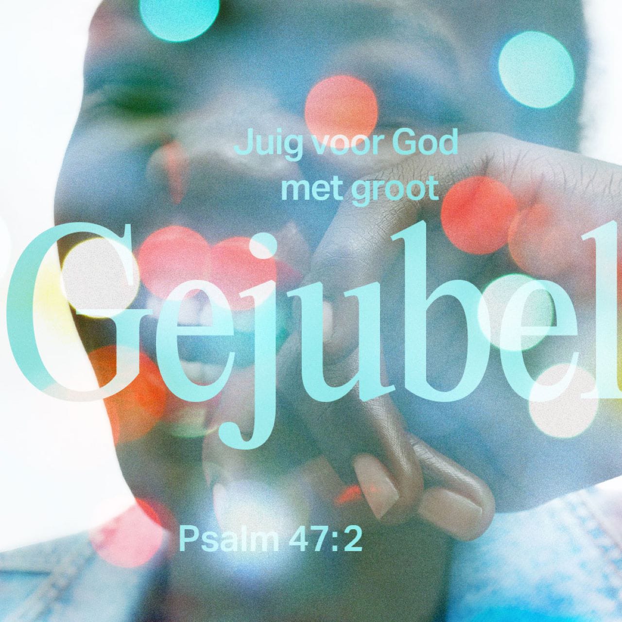 PSALMS 47:1-7 Vir die koorleier. Van die Koragiete. 'n Psalm. Al julle ...