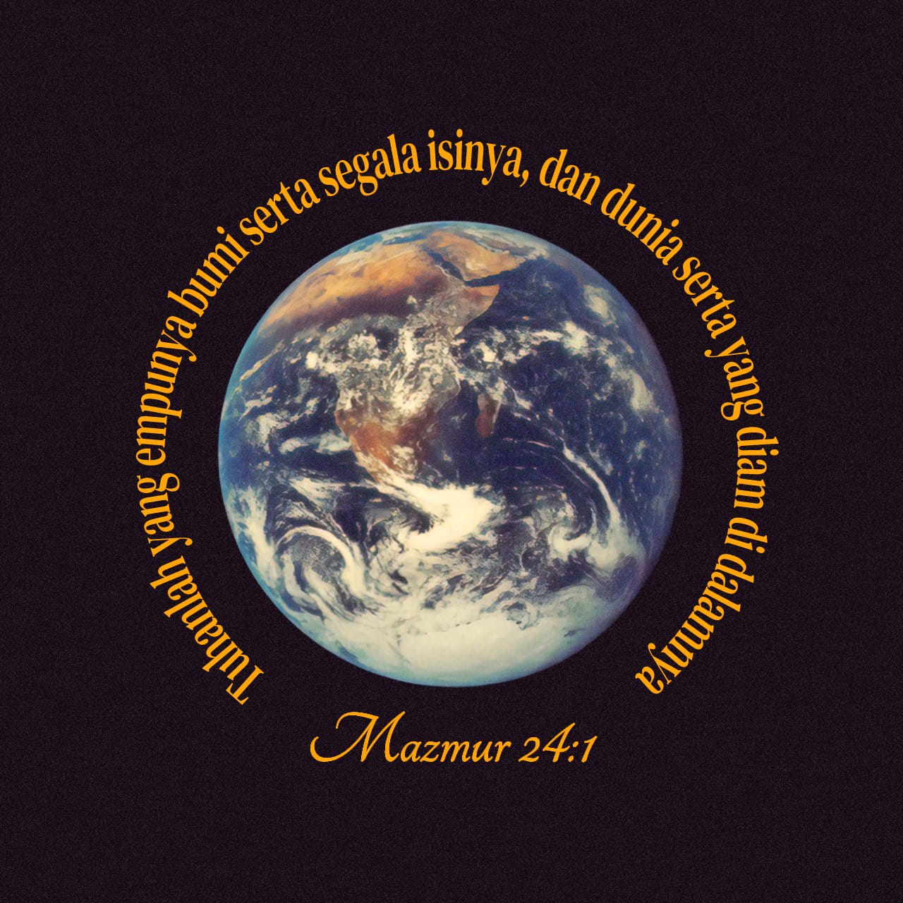 Mazmur 24:1-10 (TB) - Mazmur Daud. TUHANlah yang empunya | YouVersion