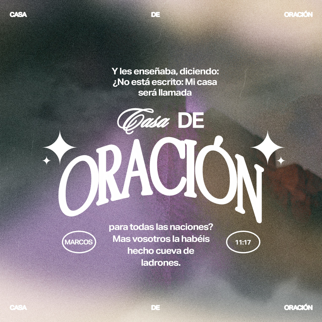 San Marcos 11:17 Y les enseñaba diciendo: ¿No está escrito que mi Casa ...