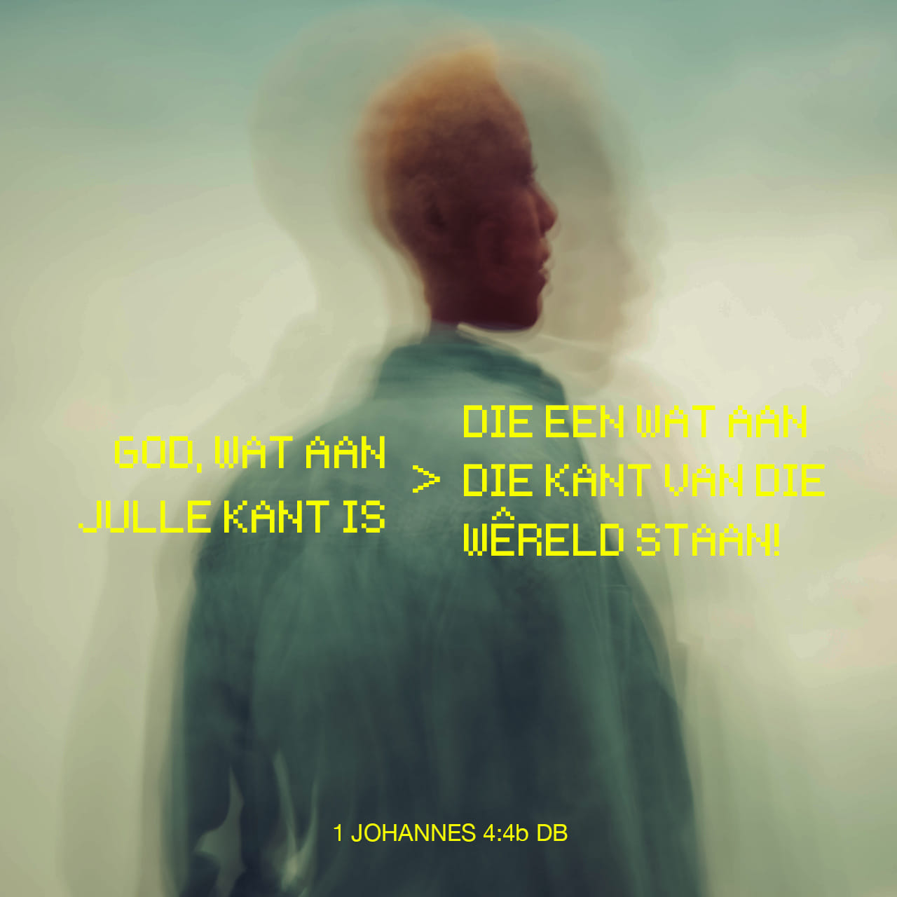 I JOHANNES 4:4-9 Julle is uit God, my kinders, en het hulle oorwin ...