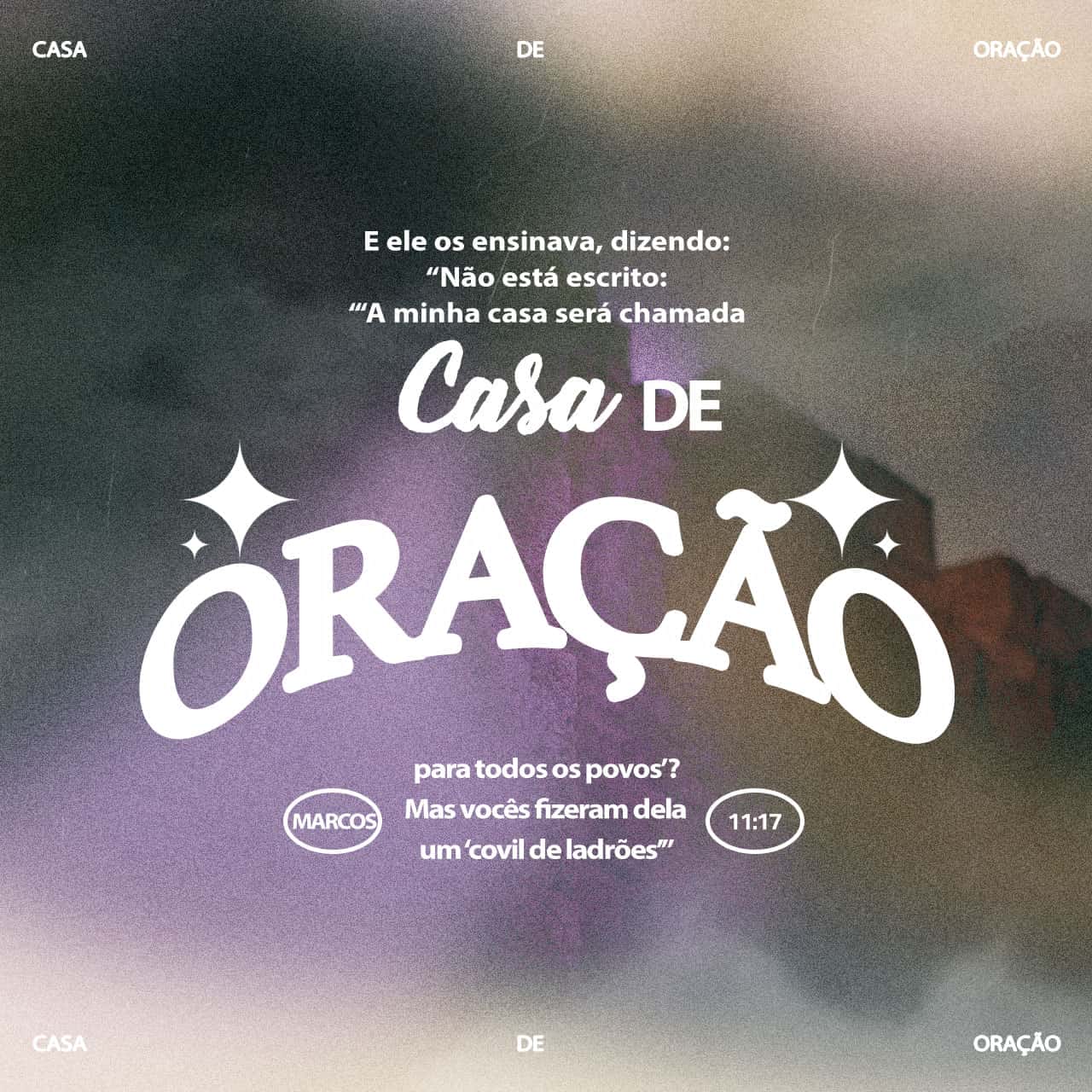 Marcos 11:17 — Comparar Todas as Versões | YouVersion