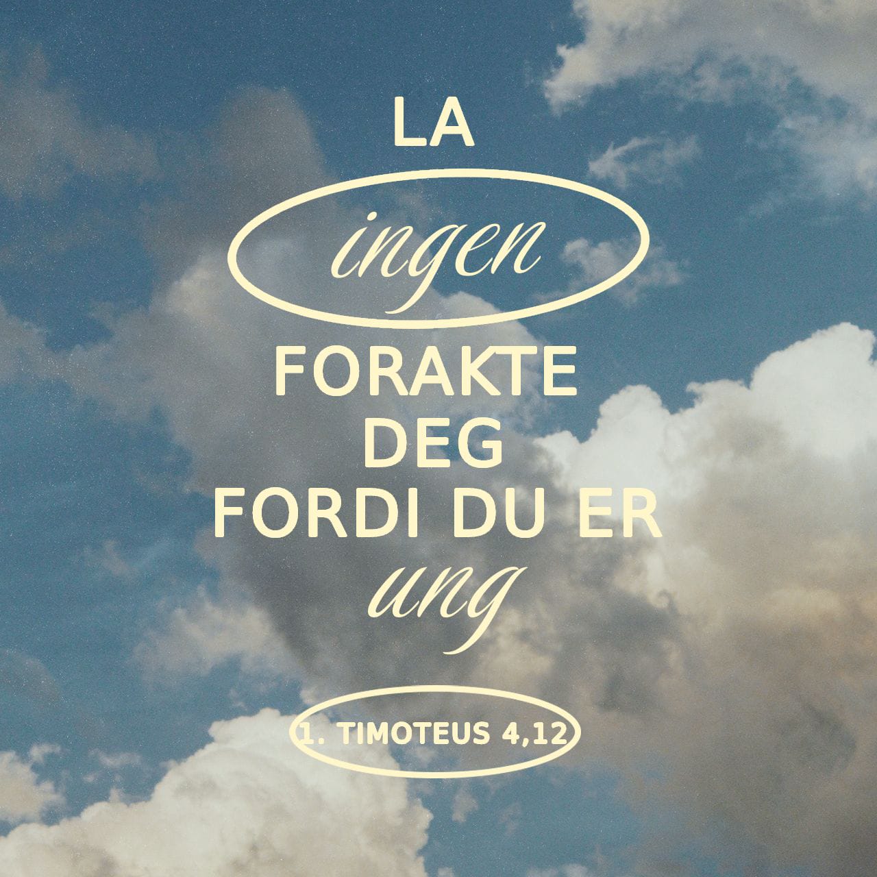 Populære bibelvers fra 1 Timoteus 4 | Bibelvers | YouVersion