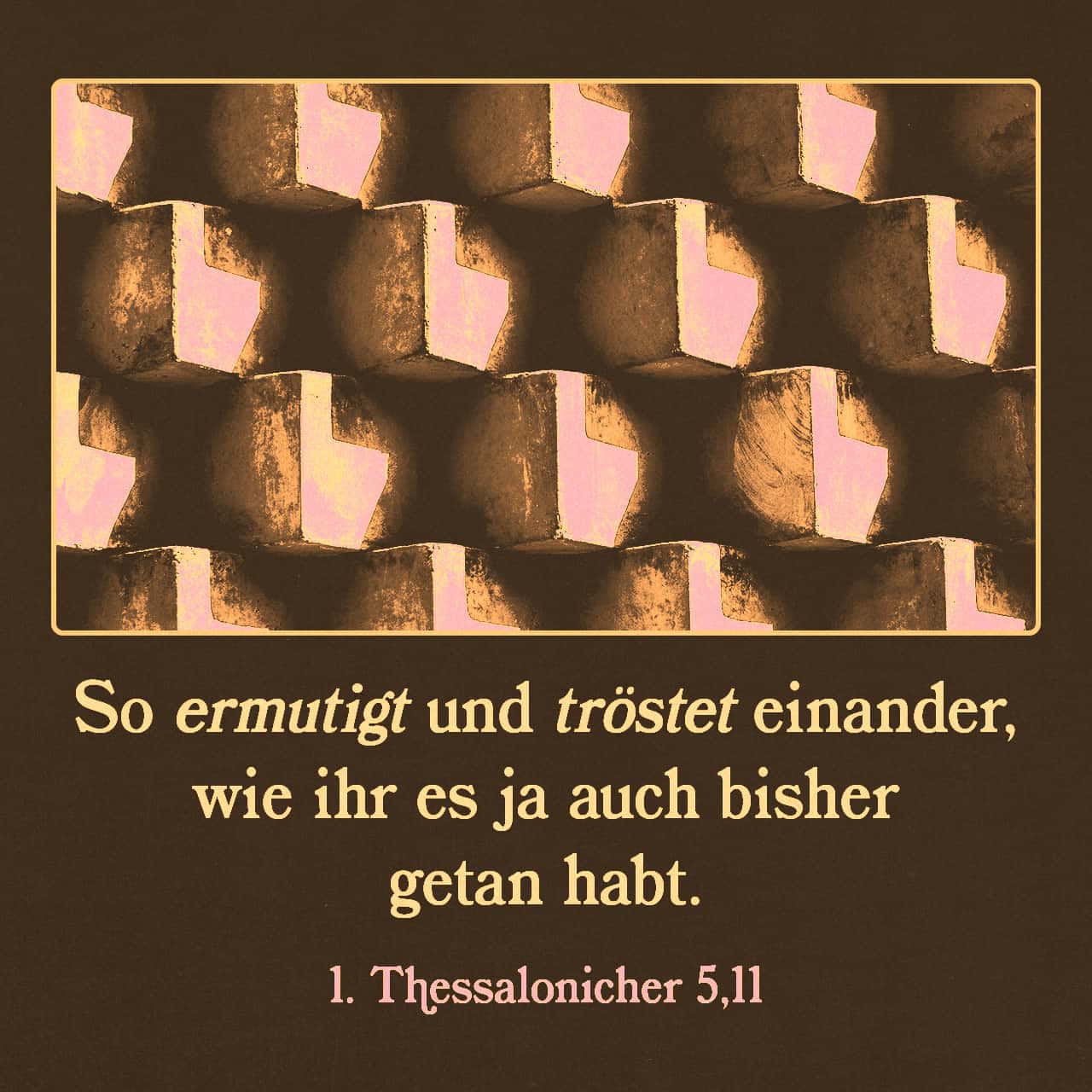 1. Thessalonicher 5:10-11 (DELUT) - der für uns alle gestorben ist, auf ...
