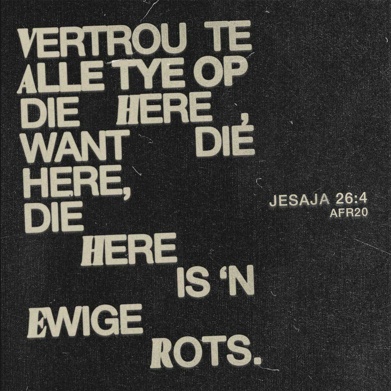 JESAJA 26:3-19 U sal 'n standvastige gesindheid in volle vrede bewaar ...