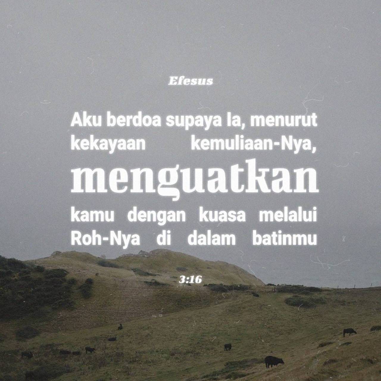 Efesus 3:15-18 Dari Dialah setiap keluarga di surga dan di bumi ...