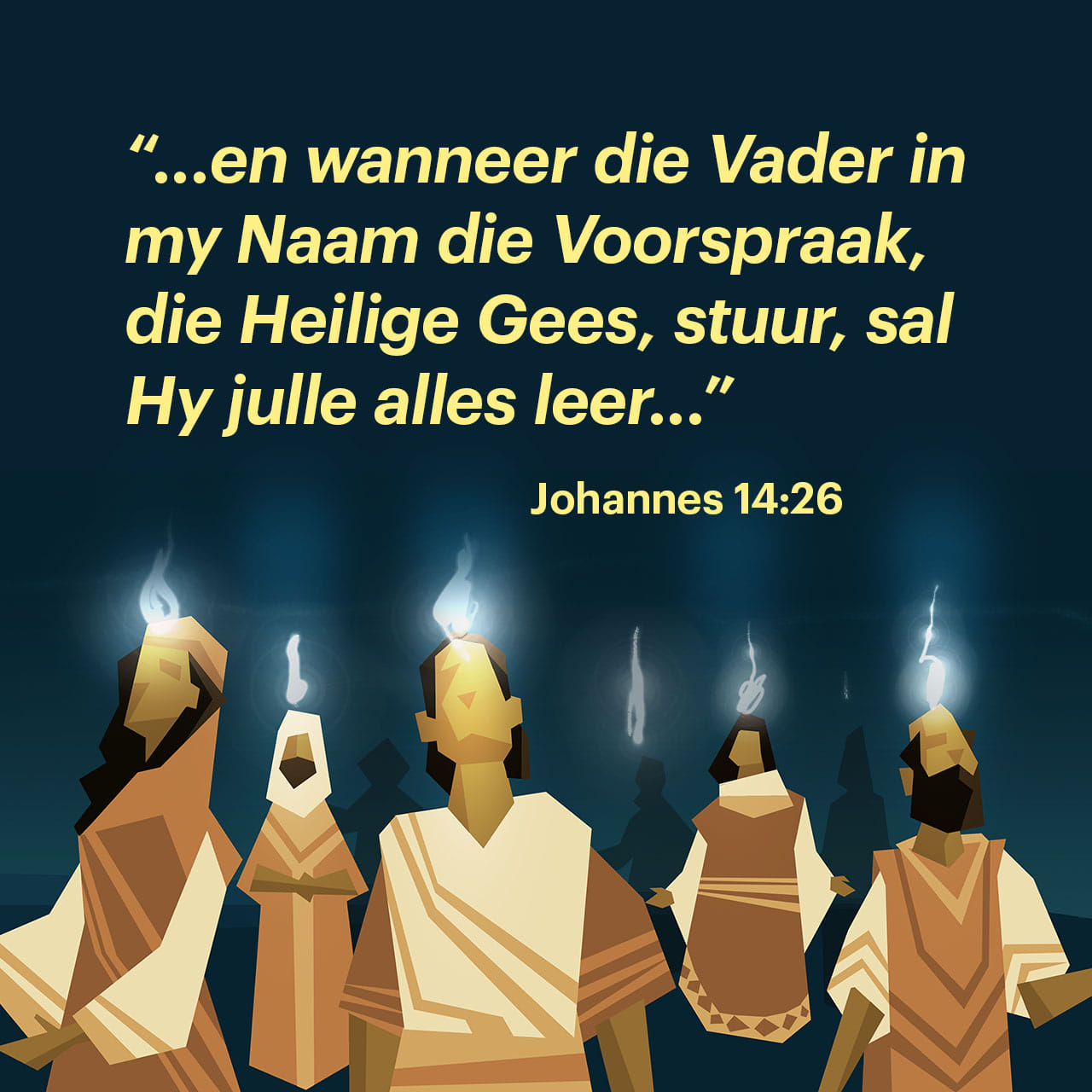 Johannes 14:26 Maar die Trooster, wat die Heilige Gees is, wat die ...