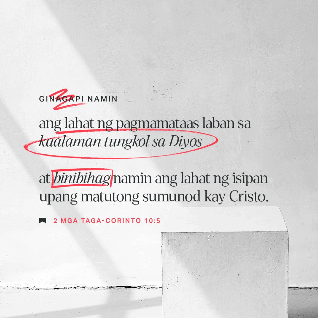 2 Mga Taga-Corinto 10:4-5 Ang sandatang ginamit namin sa pakikipaglaban ...