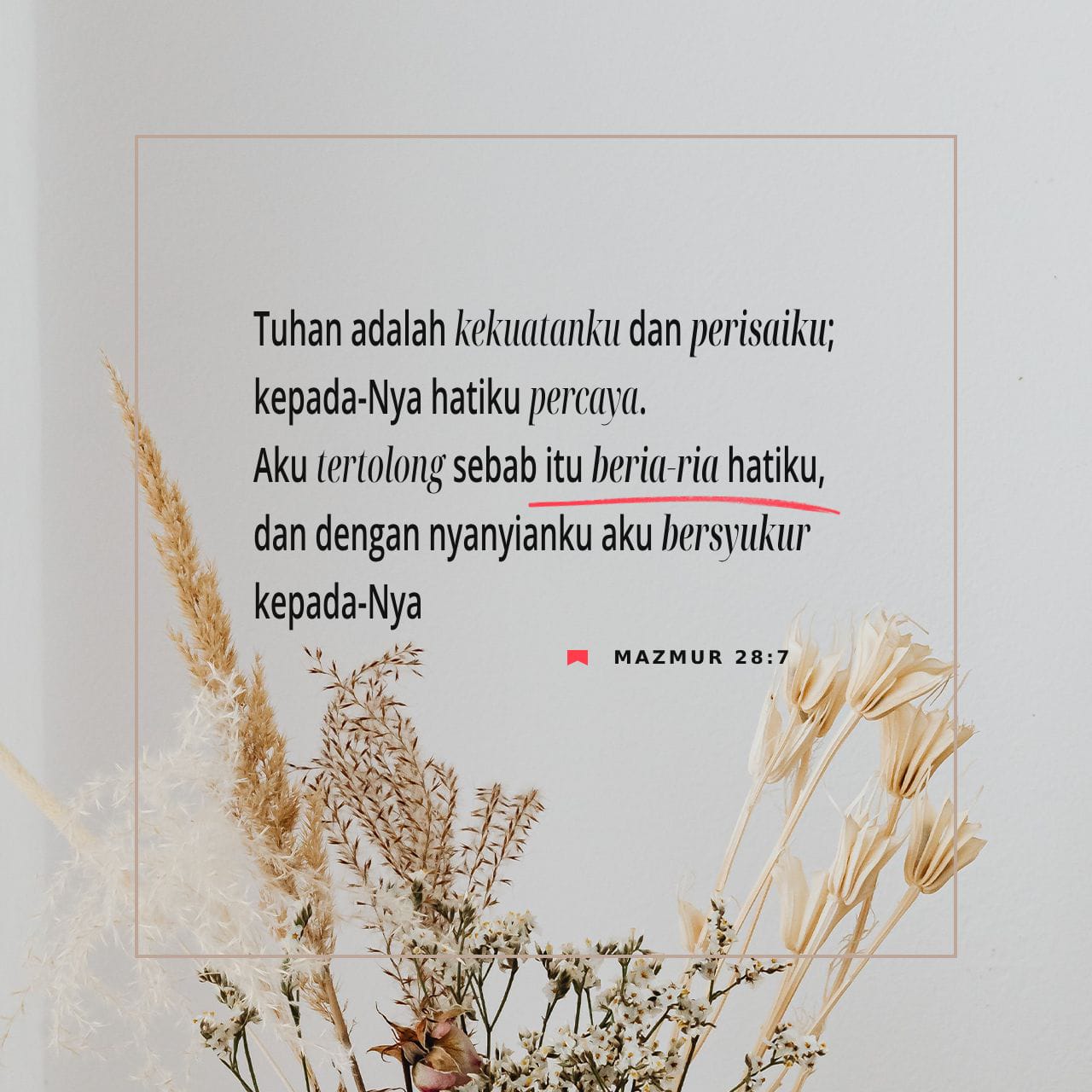 Mazmur 28:7 (TB) - TUHAN adalah kekuatanku dan perisai | YouVersion