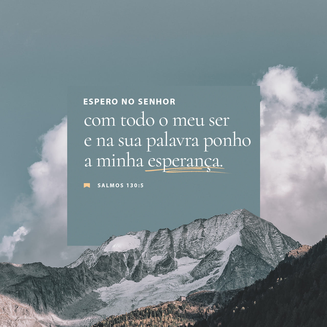 Salmos 130:4-5 Mas contigo está o perdão para que sejas temido. Espero ...