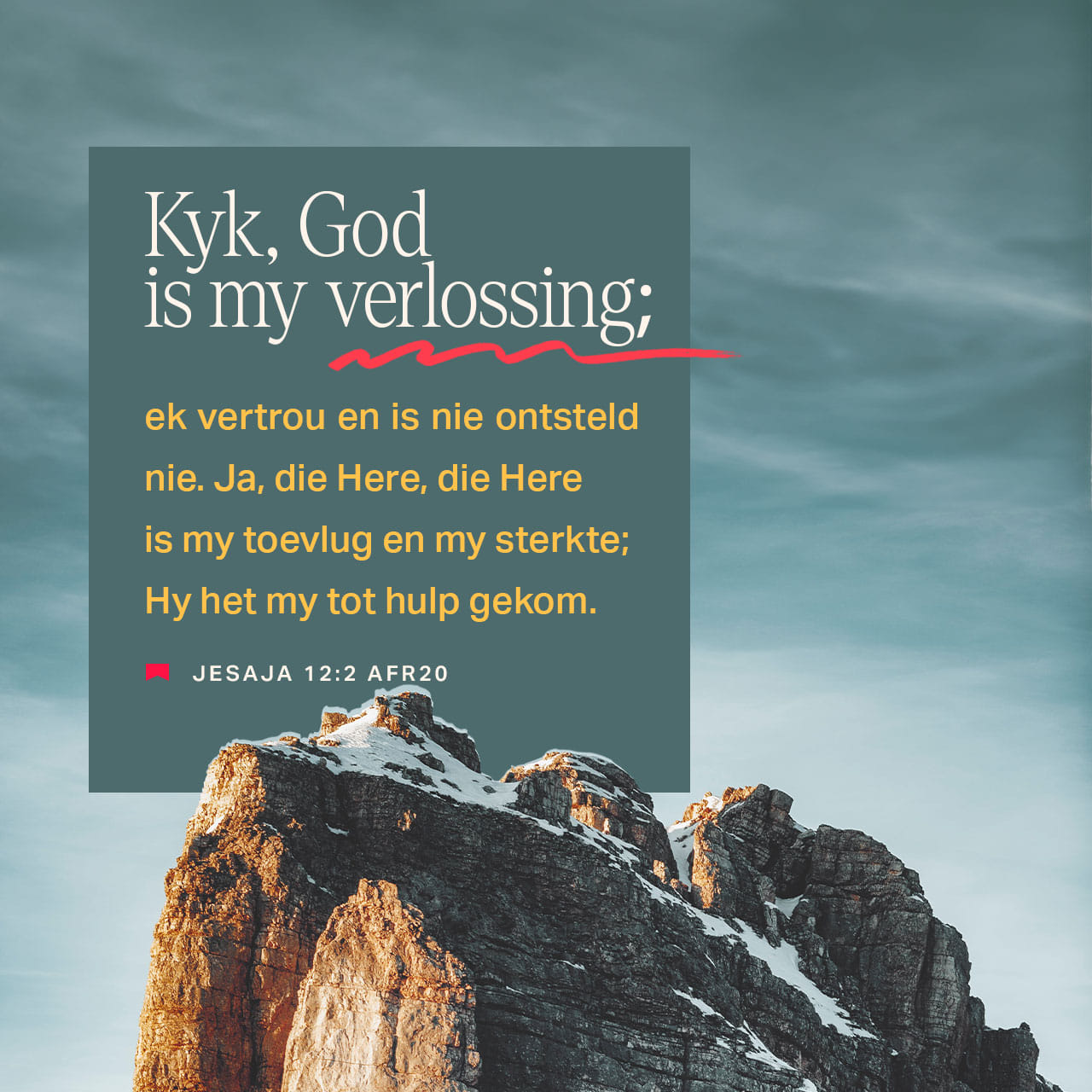 JESAJA 12:2 (AFR83) - God is my redder; Ek vertrou op Hom | YouVersion