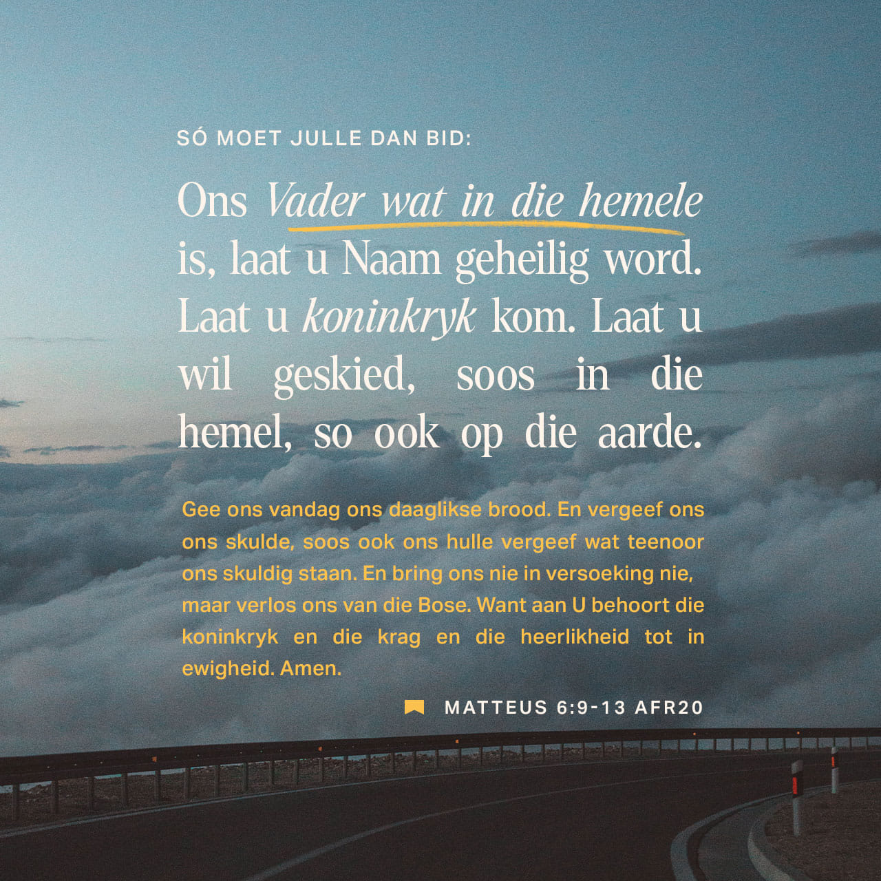 MATTEUS 6:11-34 (AFR83) - Gee ons vandag ons daaglikse brood; | YouVersion