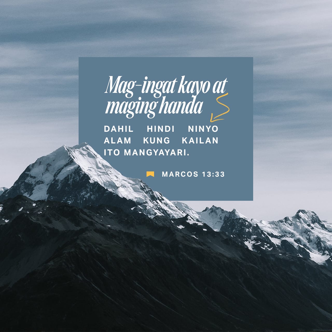 Marcos 13:33-37 Mag-ingat kayo at maging handa dahil hindi ninyo alam ...