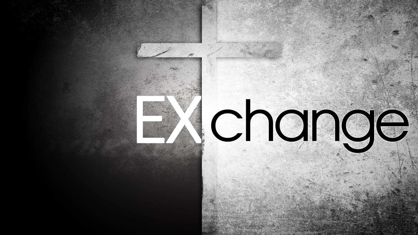 Christ In The Great Exchange