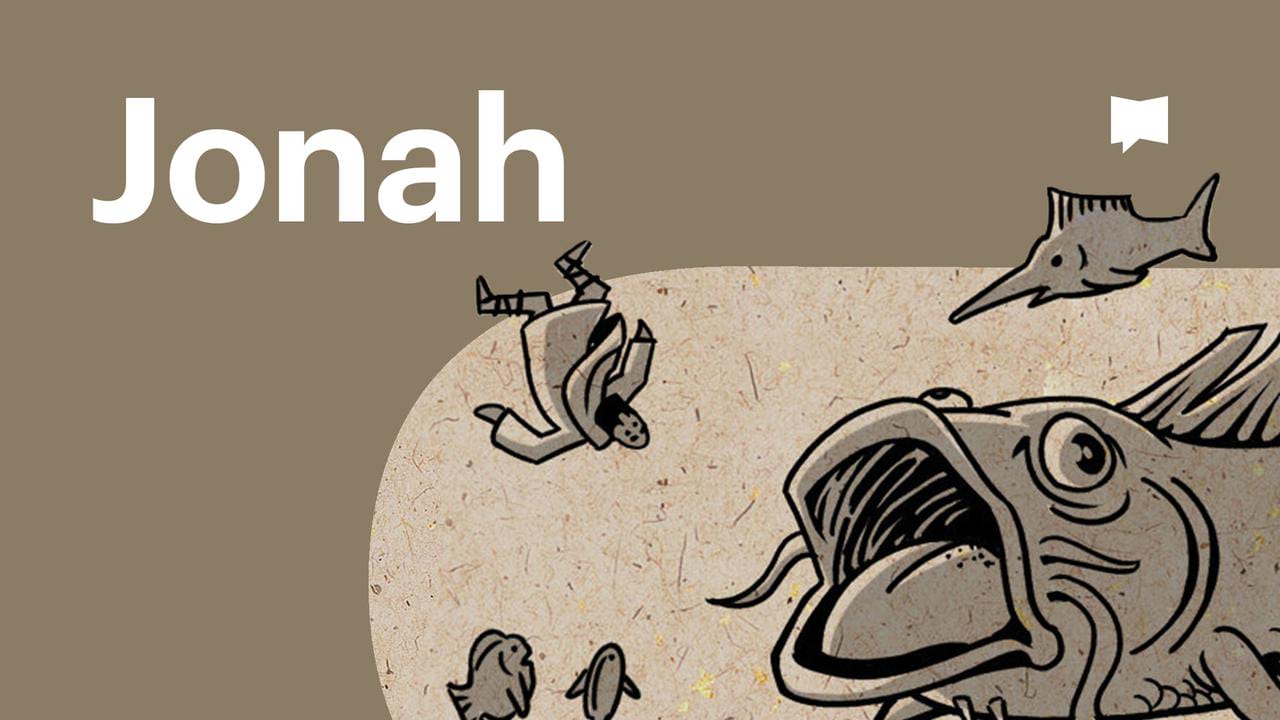 Jonah | Videos | YouVersion