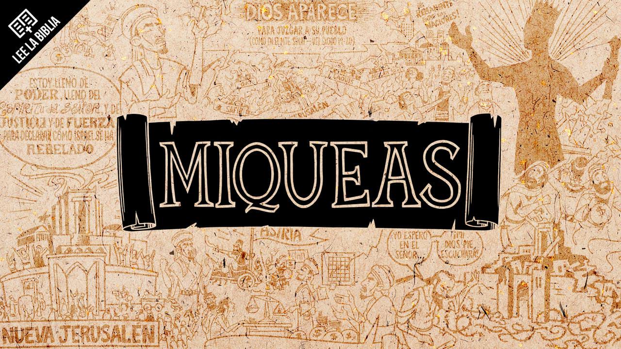 Miqueas | Videos | YouVersion