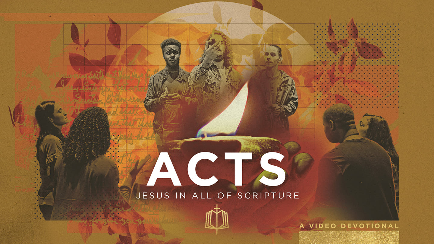 The Book of Acts | Videos | YouVersion
