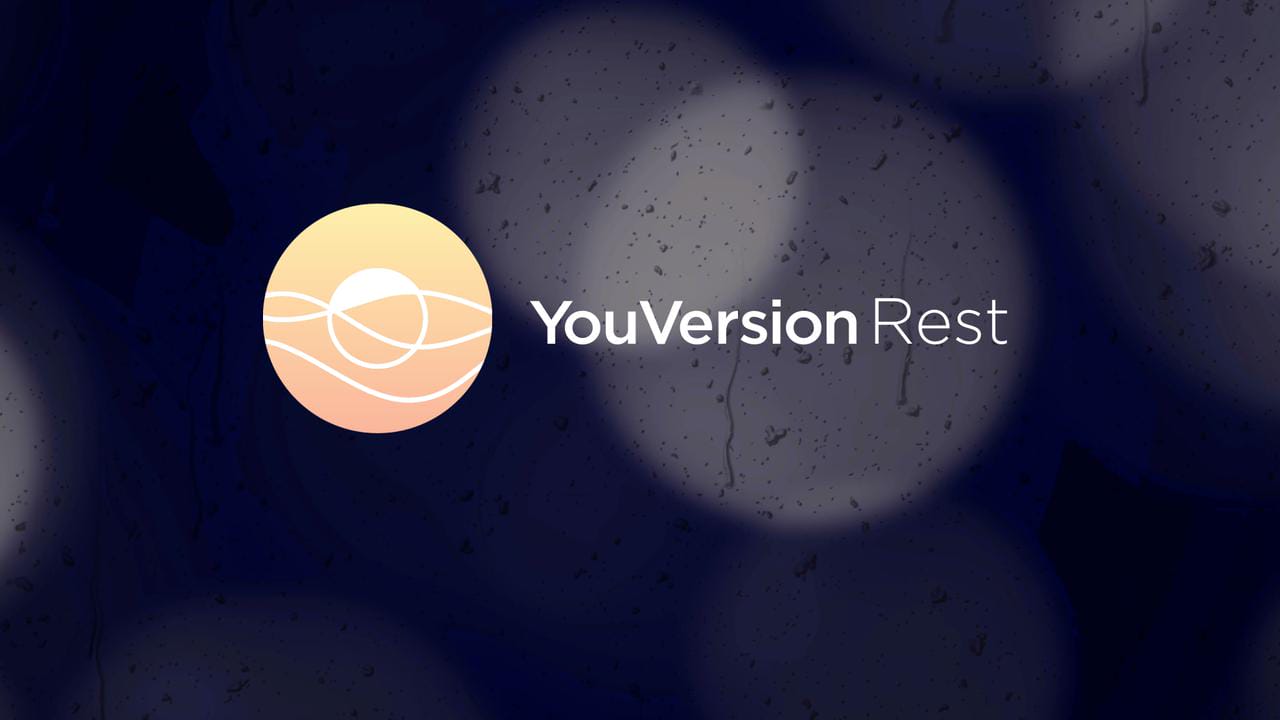 YouVersion Rest: Male Voice - Thunderstorm | Videos | YouVersion