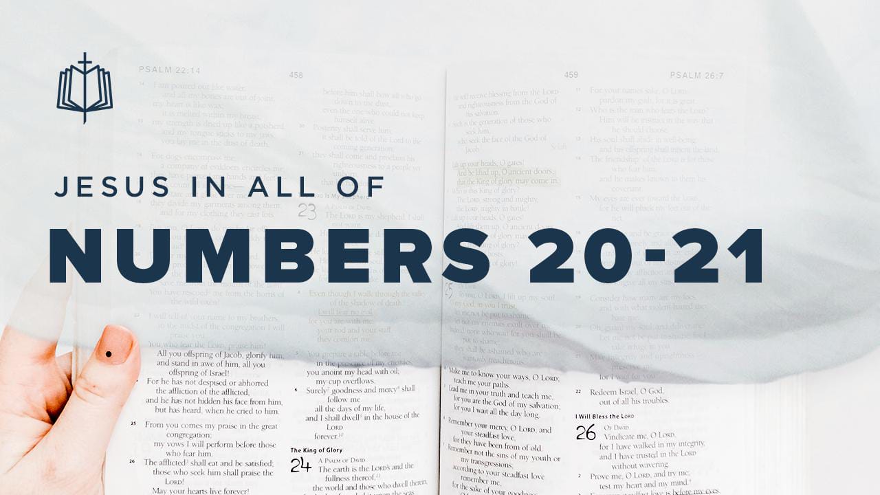 Numbers 20-21 | Videos | YouVersion