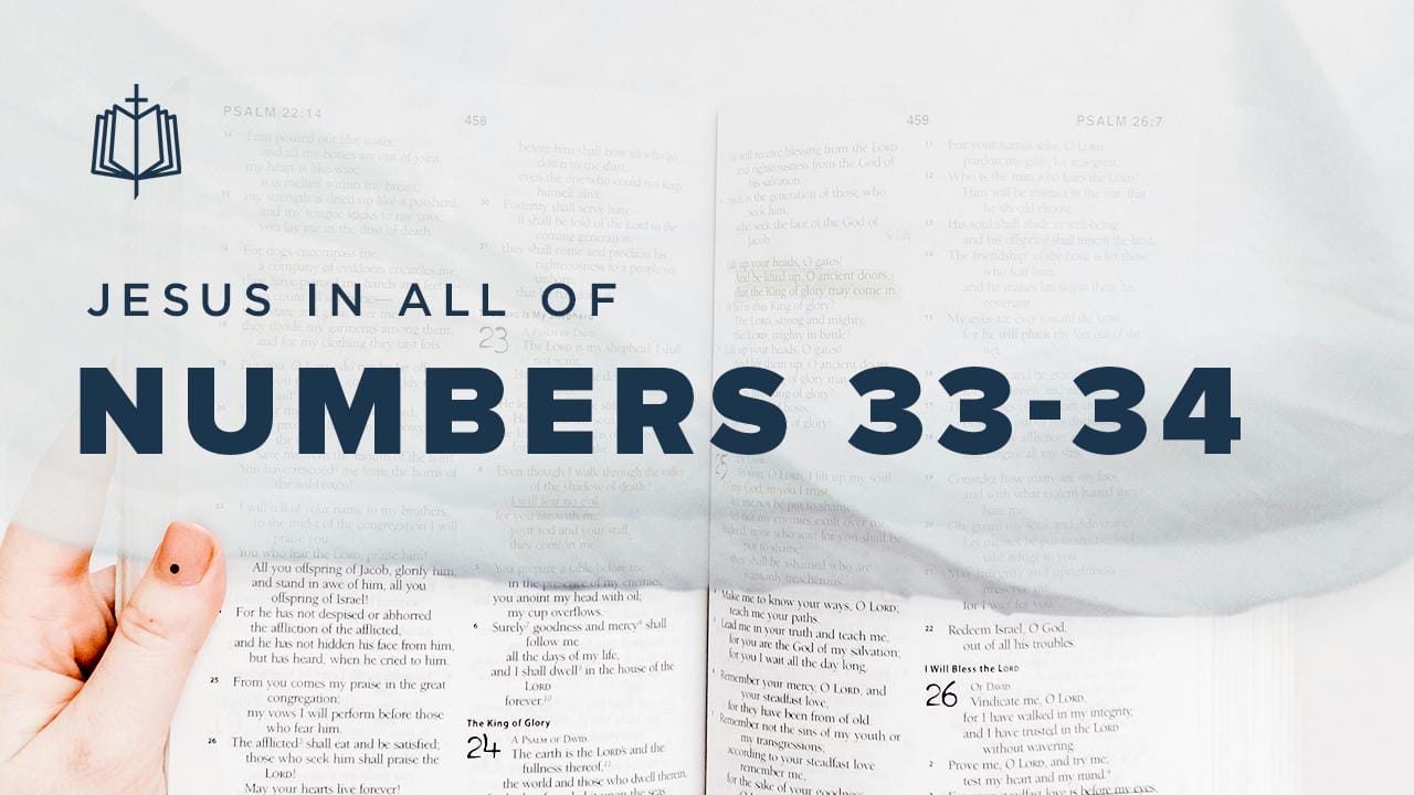 Numbers 33-34 | Videos | YouVersion