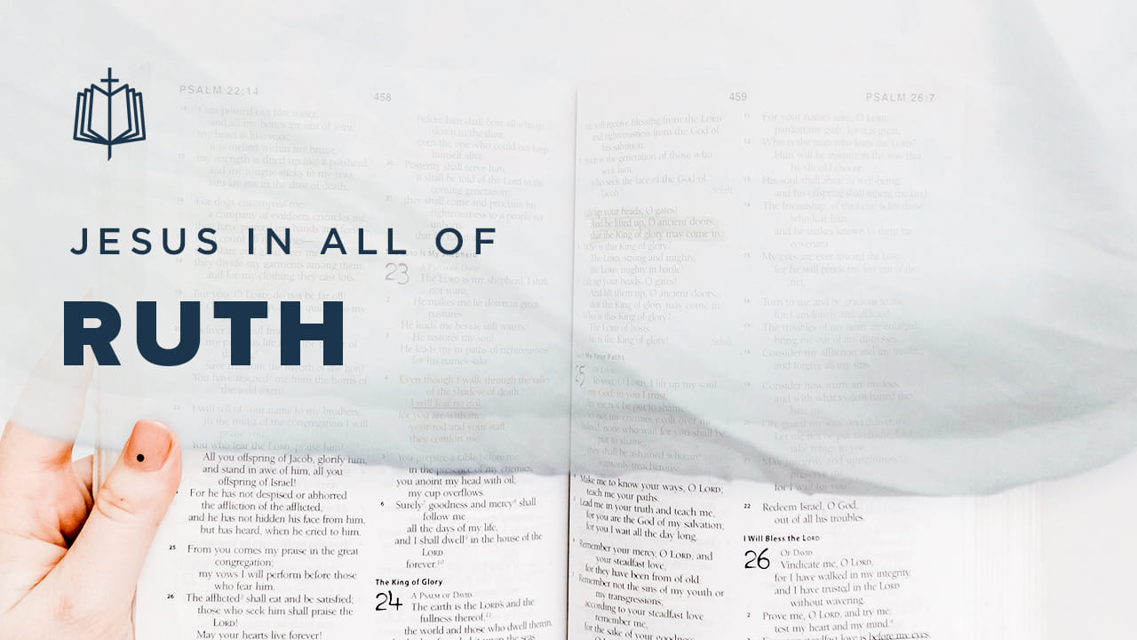 Jesus in All of Ruth | Videos | YouVersion