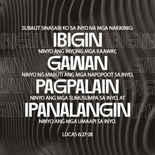 Utang Patama Quotes Lucas 6:28 Pagpalain Ninyo Ang Sa Inyo'y Sumusumpa