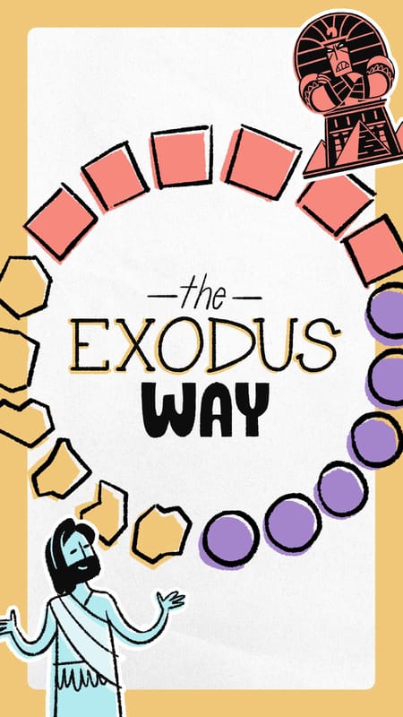 The Exodus Way | Videos | YouVersion