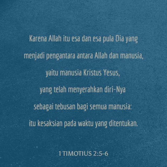 Ayat Hari Ini - 1 Timotius 2:5-6