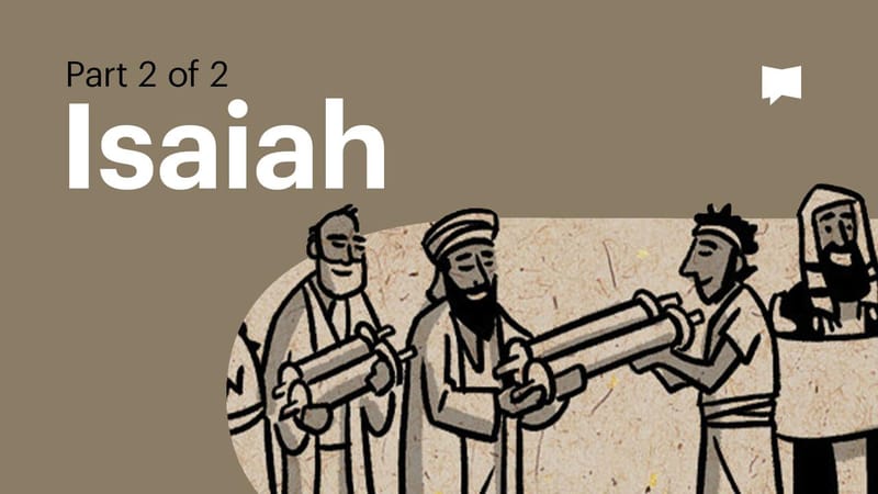 Isaiah 40-66 | Videos | YouVersion