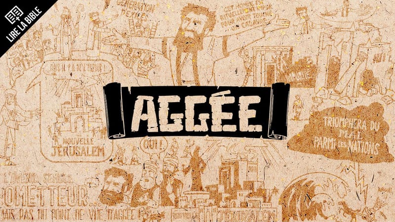 Aggée | Vidéos | YouVersion
