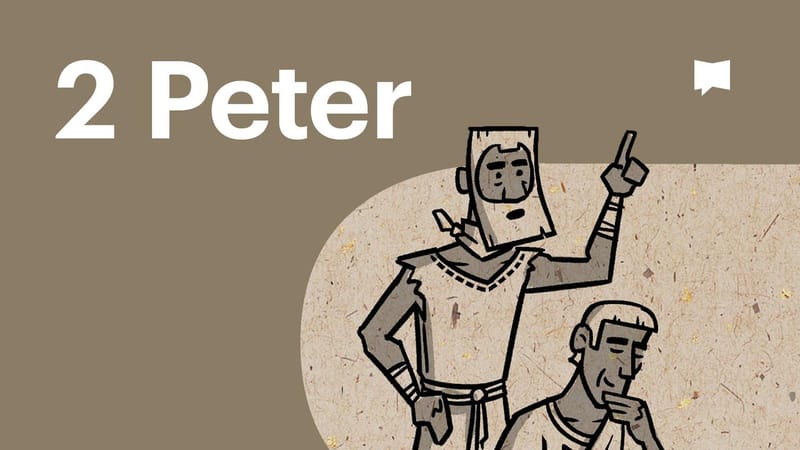 2 Peter | Videos | YouVersion