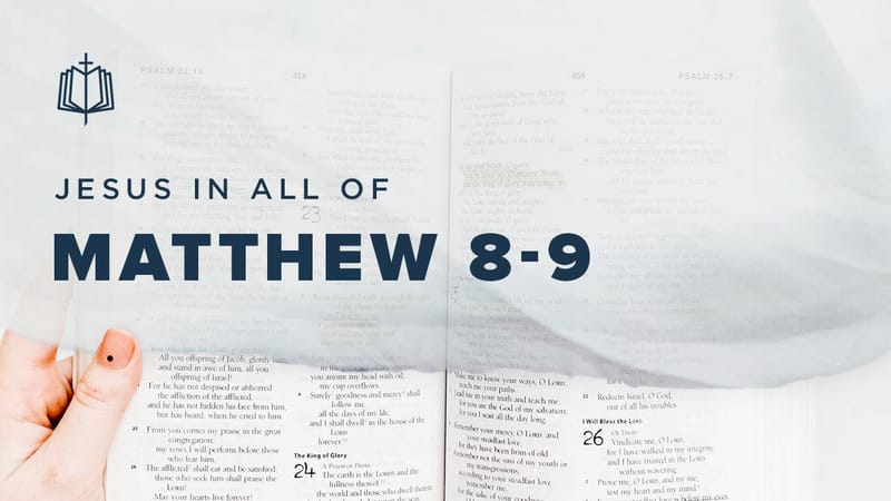 Matthew 8-9 | Videos | YouVersion