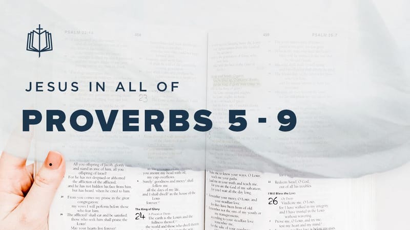 Proverbs 5-9 | Videos | YouVersion