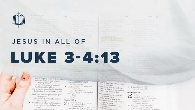 Luke 3-4:13 | Videos | YouVersion