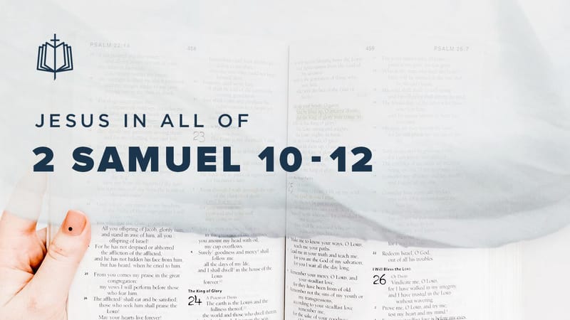 2 Samuel 10-12 | Videos | YouVersion