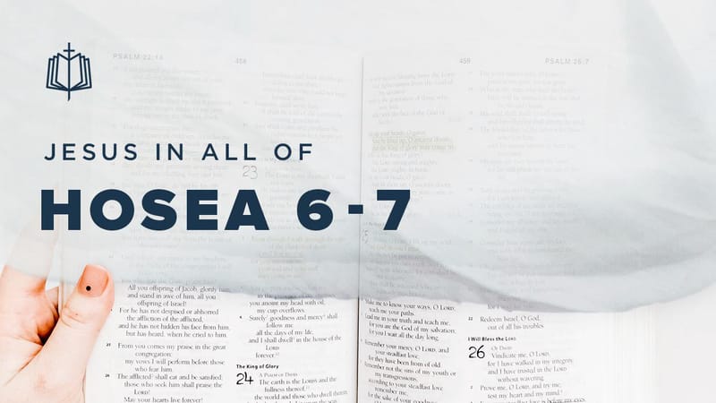 Hosea 6-7 | Videos | YouVersion