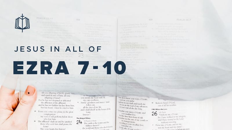 Ezra 7-10 | Videos | YouVersion