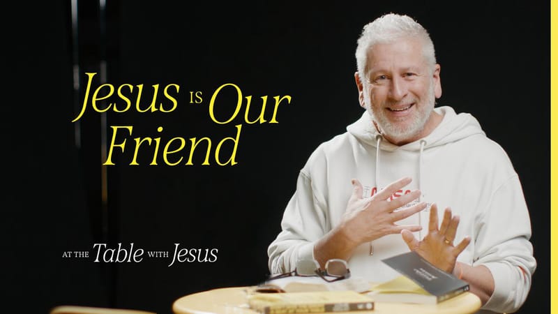 Jesus Is Our Friend | 7 | Videos | YouVersion