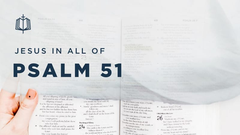 Psalm 51 | Videos | YouVersion