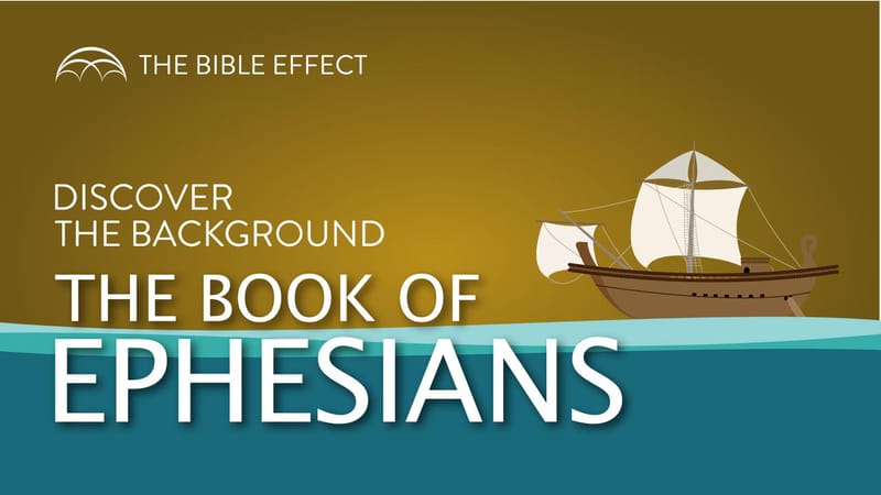 Ephesians Historical Background Videos Youversion
