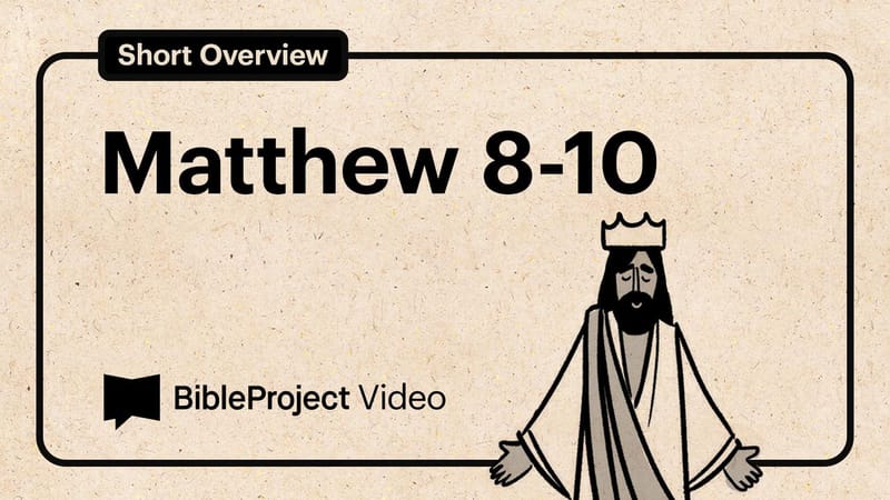 Matthew 8-10 | Videos | YouVersion