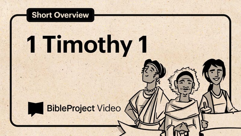 1 Timothy 1 | Videos | YouVersion