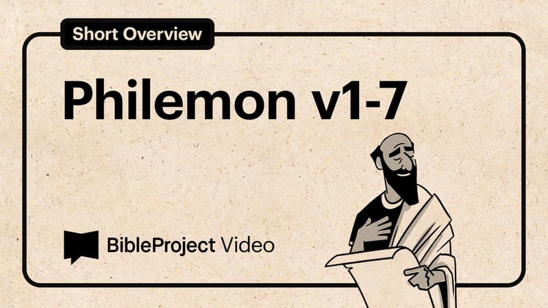 Philemon 1:1-7 | Videos | YouVersion