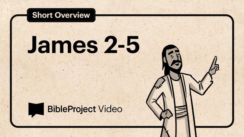 James 2-5 | Videos | YouVersion