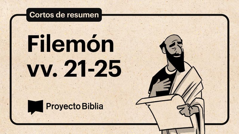 Filemón v21.25| Videos | YouVersion