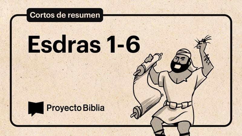 Esdras 1-6| Videos | YouVersion