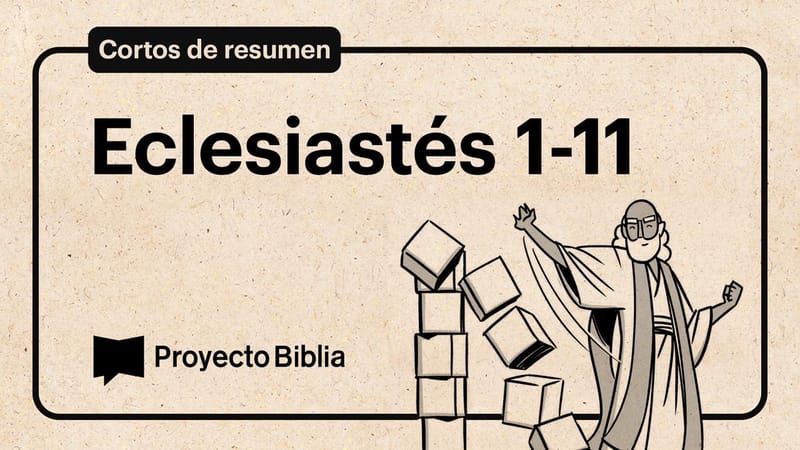Eclesiastés 1-11| Videos | YouVersion