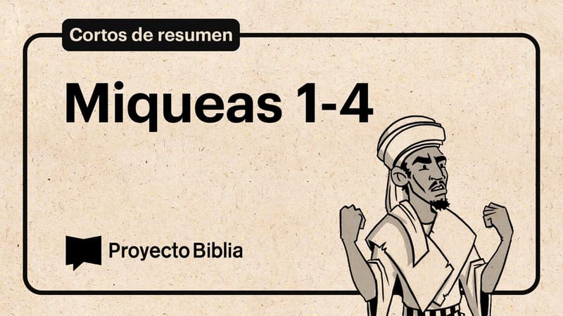 Miqueas 1-4| Videos | YouVersion