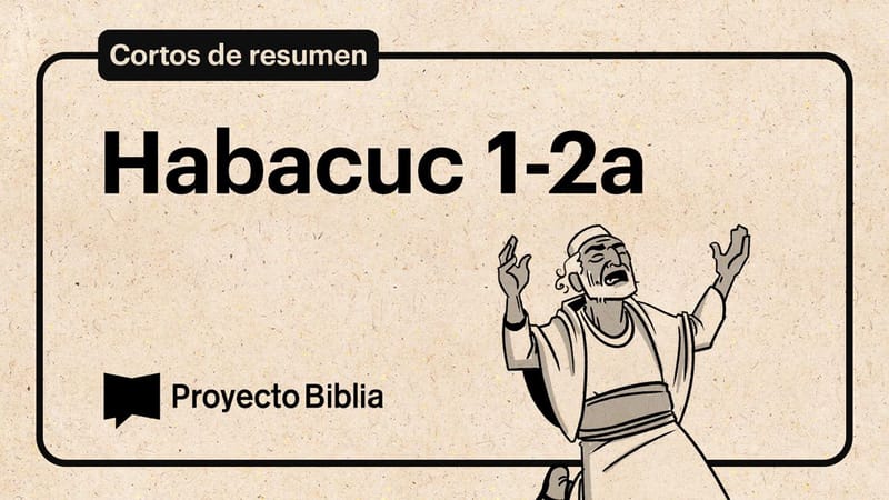 Habacuc 1-2a| Videos | YouVersion
